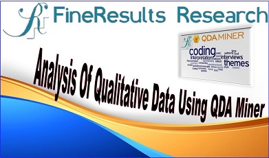 Analysis Of Qualitative Data Using QDA Miner - Workshop