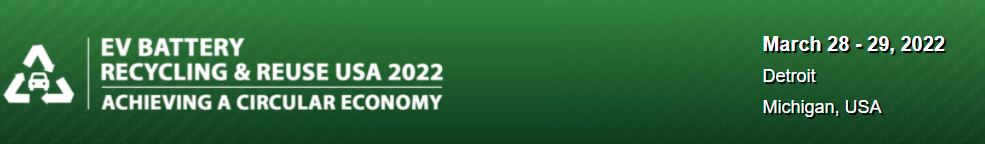 Physical Conference - EV BATTERY RECYCLING & REUSE 2022 - Conference