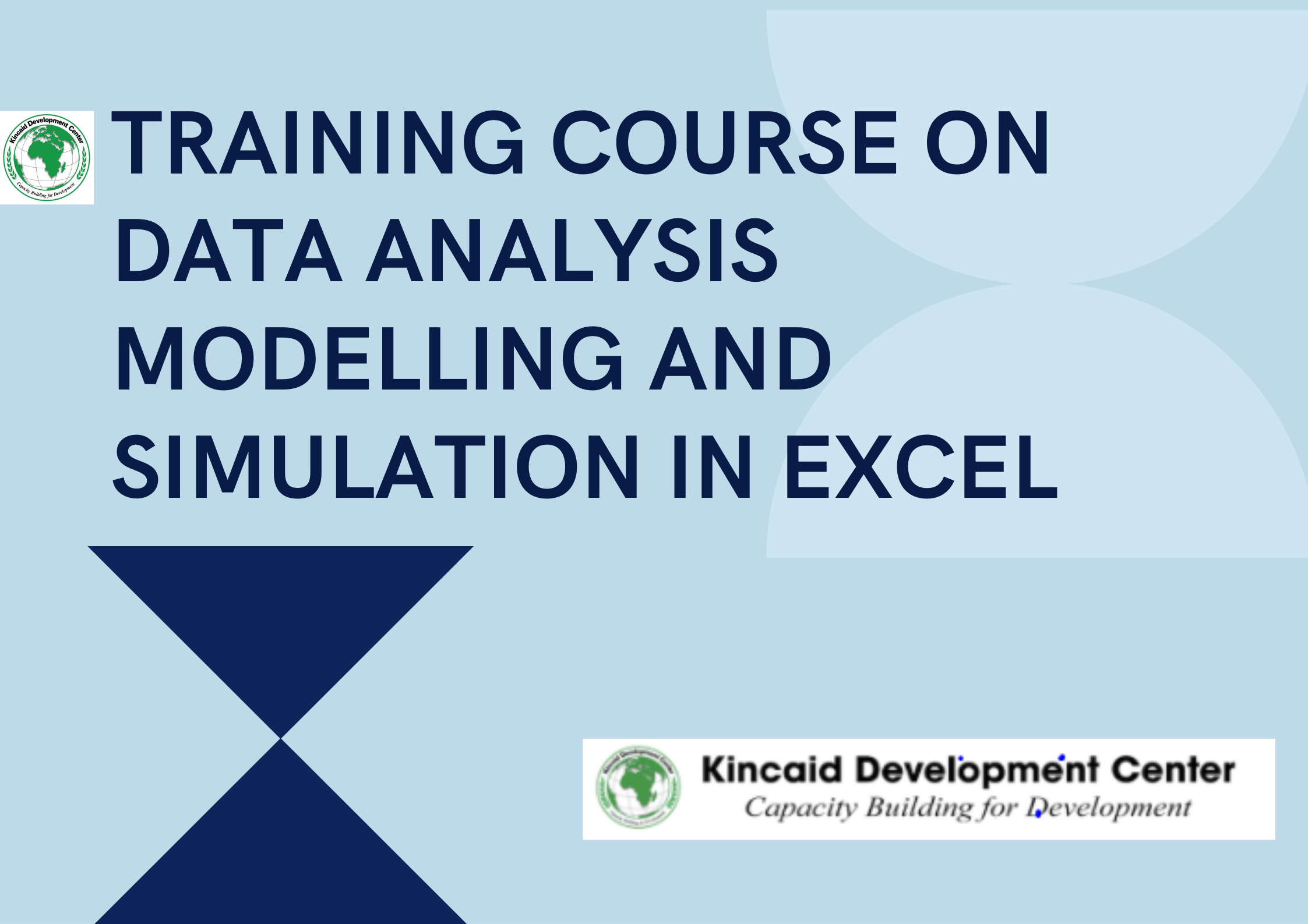 TRAINING COURSE ON DATA ANALYSIS MODELLING AND SIMULATION IN EXCEL 