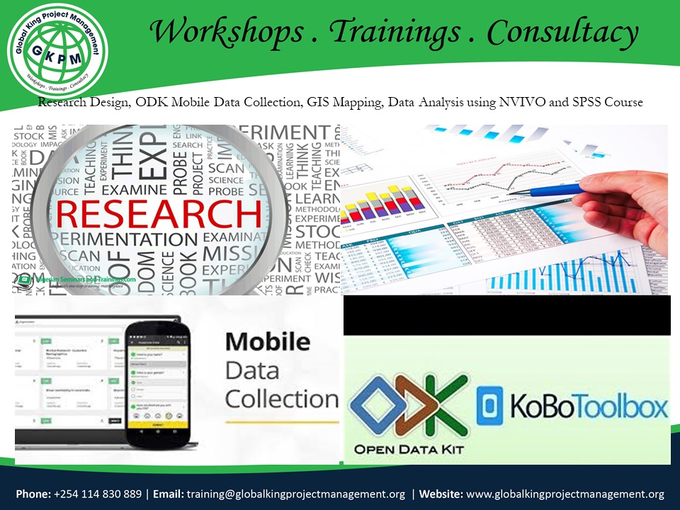 Research Design, ODK Mobile Data Collection, GIS Mapping, Data Analysis using NVIVO and SPSS ...