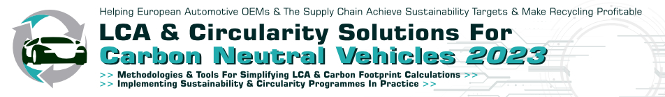 LCAEV : LCA & Circularity Solutions for Carbon Neutral Vehicles 2023 ...