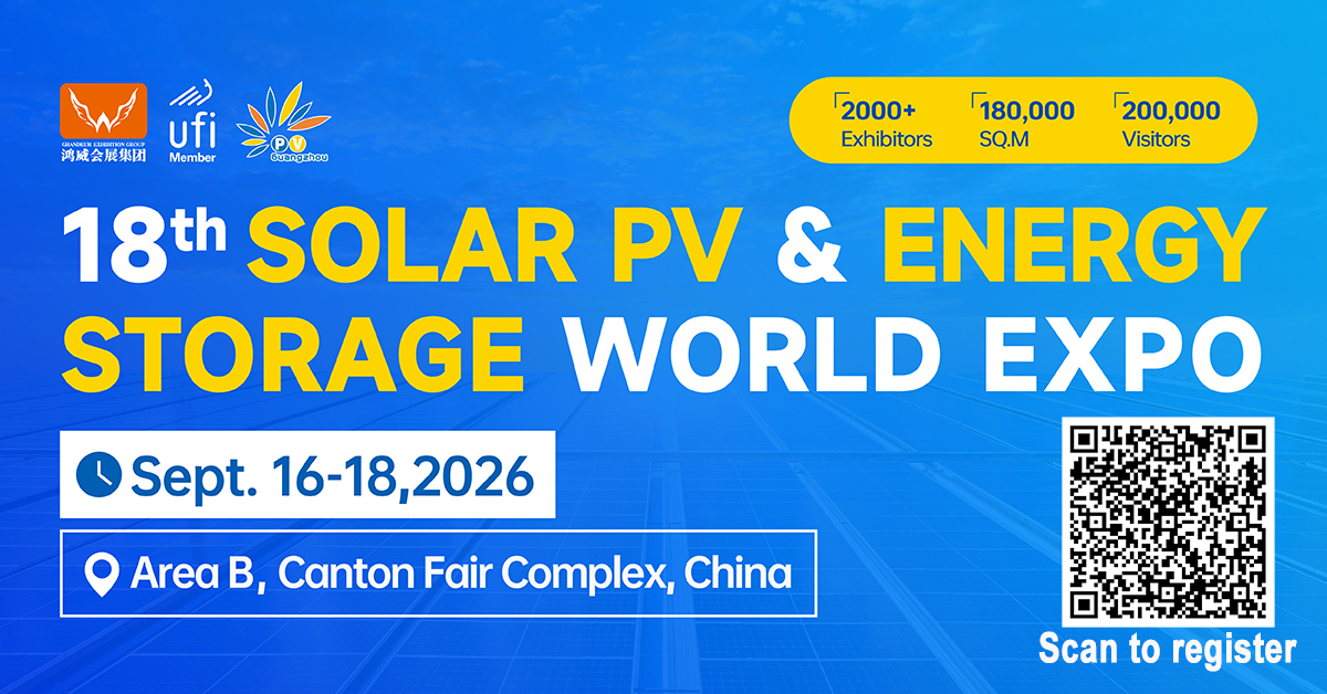 18th Solar PV and Energy Storage World Expo 2026 (PV Guangzhou) - Exhibition